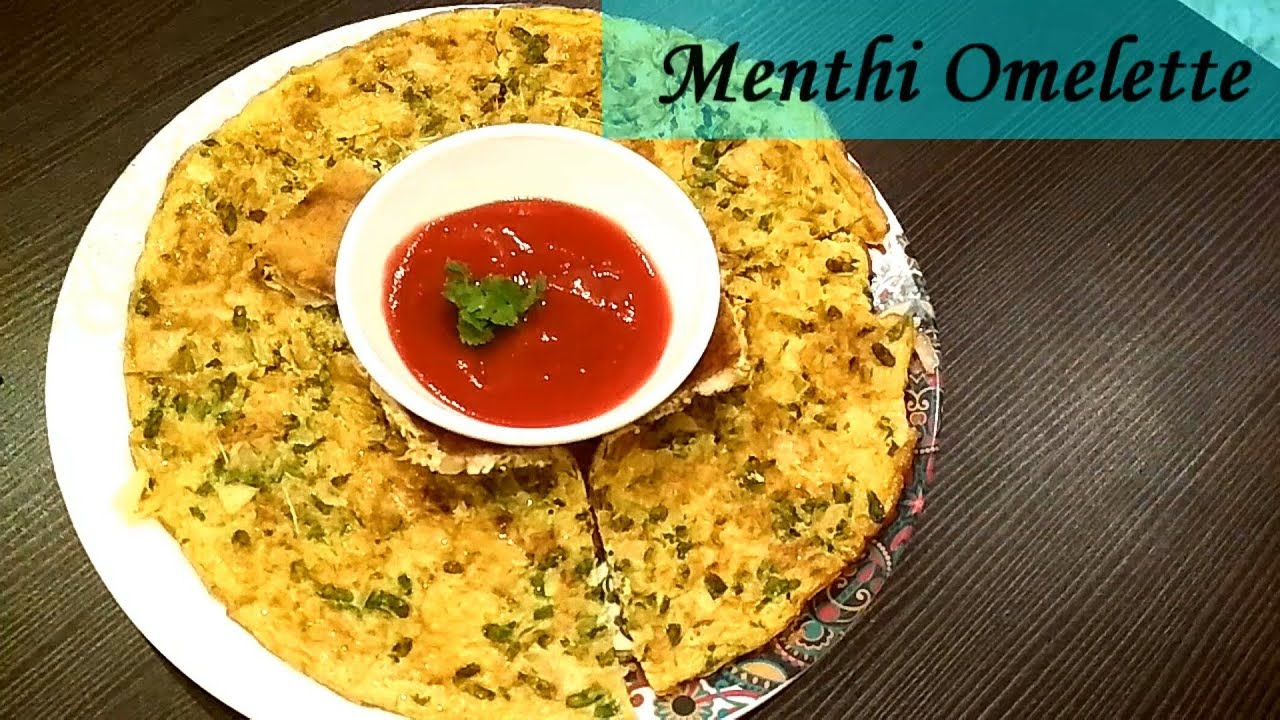 Menthi (Methi) Omelette For Diabetic Patients | Omelette Recipes ...