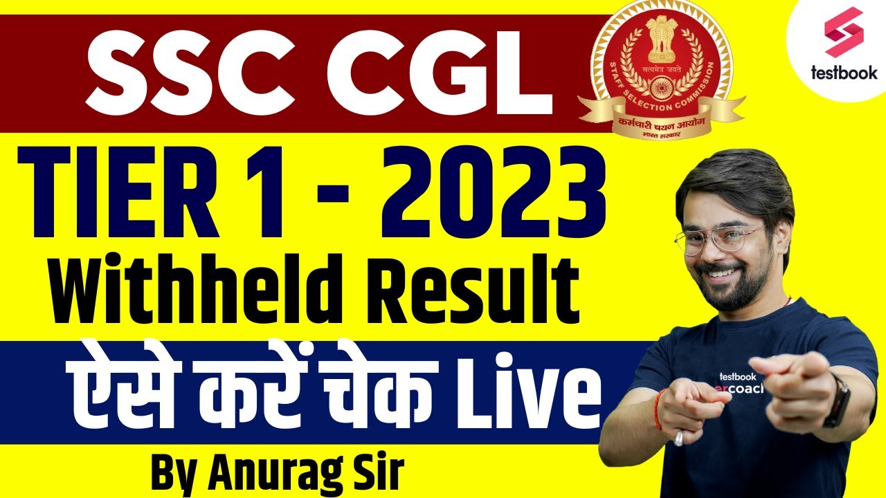 SSC CGL 2023 Withheld Result Out | SSC CGL Revised Result 2023 हुआ जारी ...
