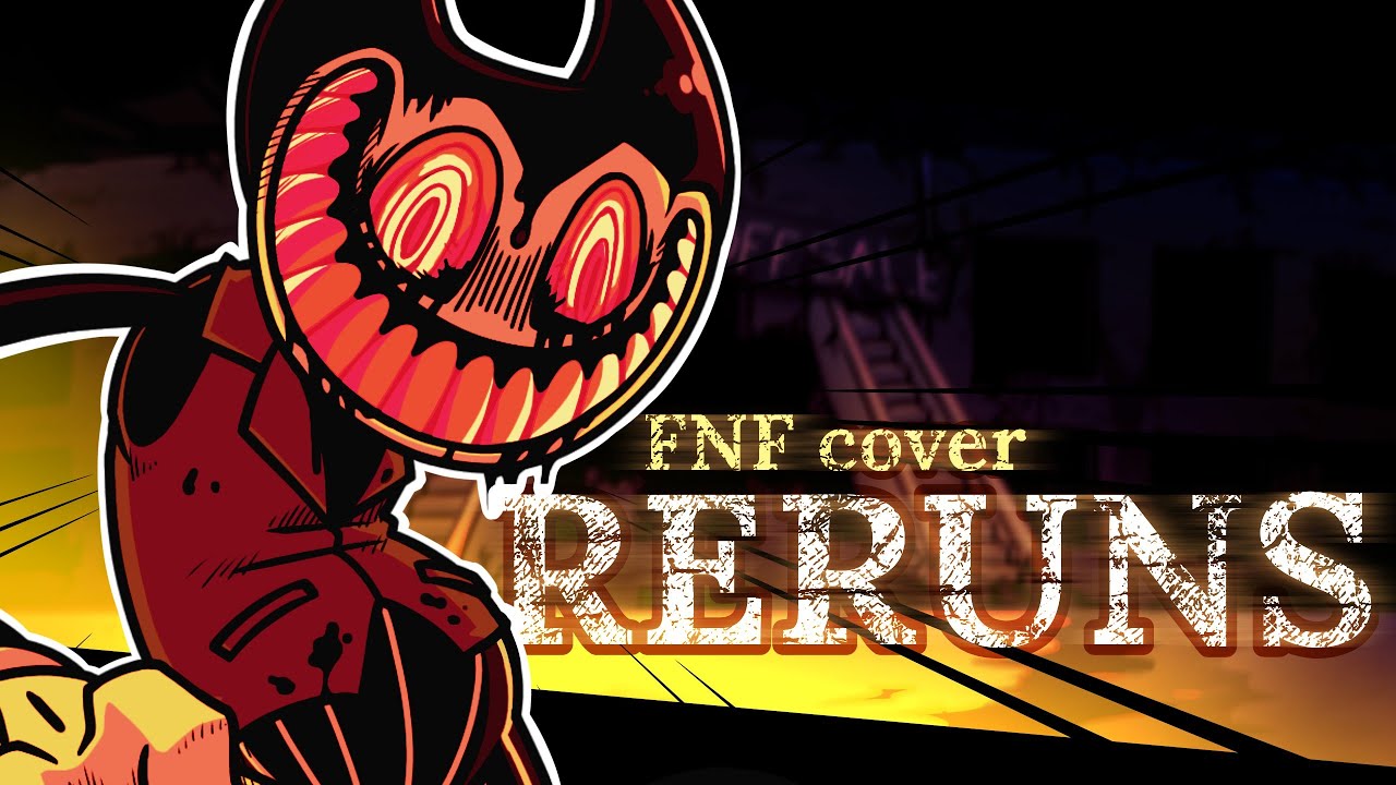 Reruns but Sinny | Bendy and the dark revival | FNF | cover - YouTube