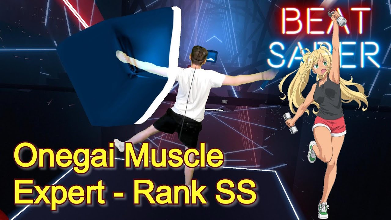 Beat Saber - Onegai Muscle - Mixed Reality - Full Combo - Rank SS - YouTube