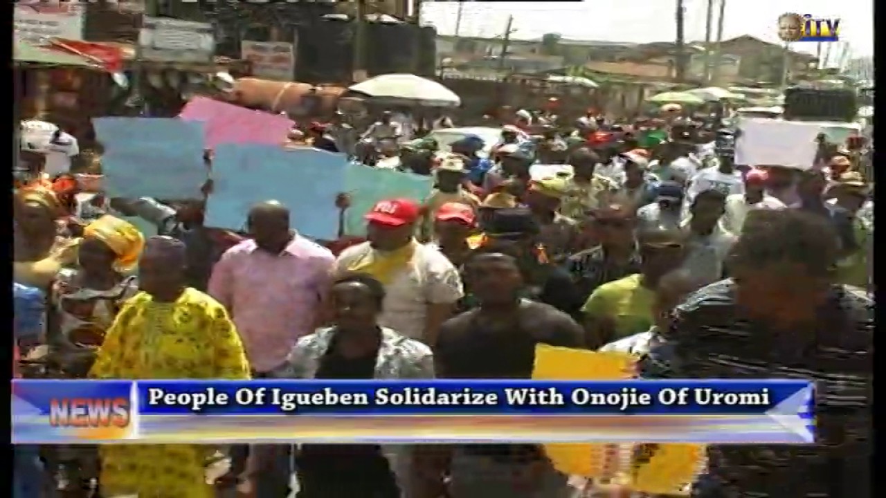 People of Igueben solidarize with Onojie of Uromi - YouTube