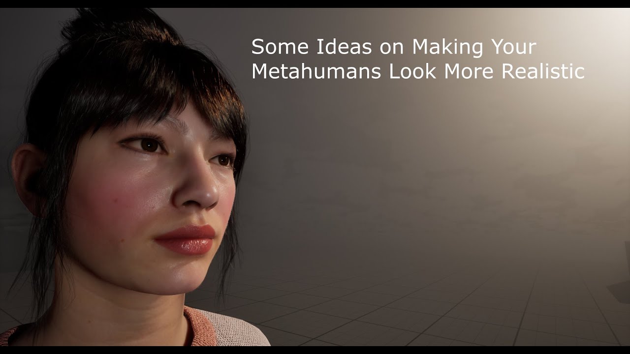 Some Ideas for Making Your Metahumans Look More Realistic - YouTube