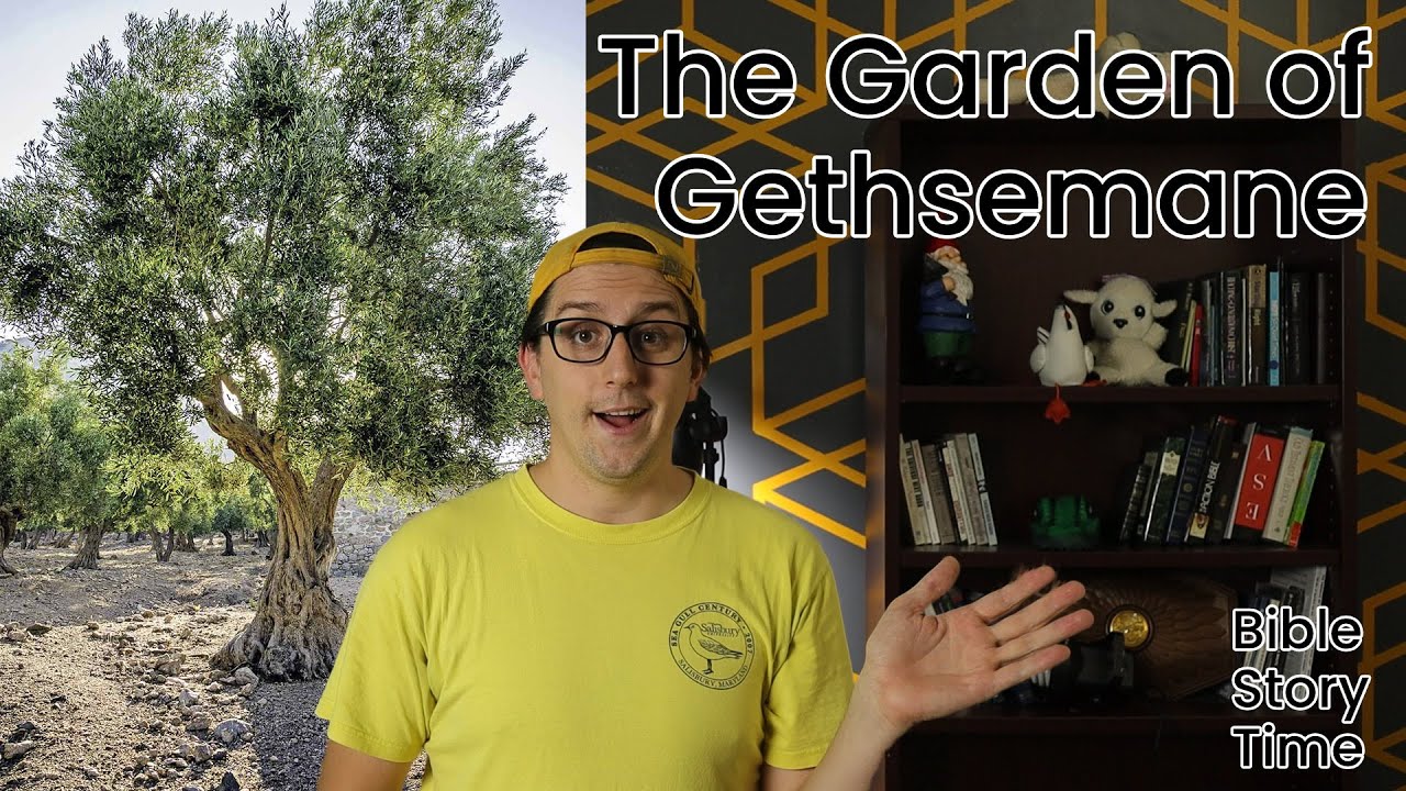Bible Story Time | The Garden of Gethsemane - YouTube