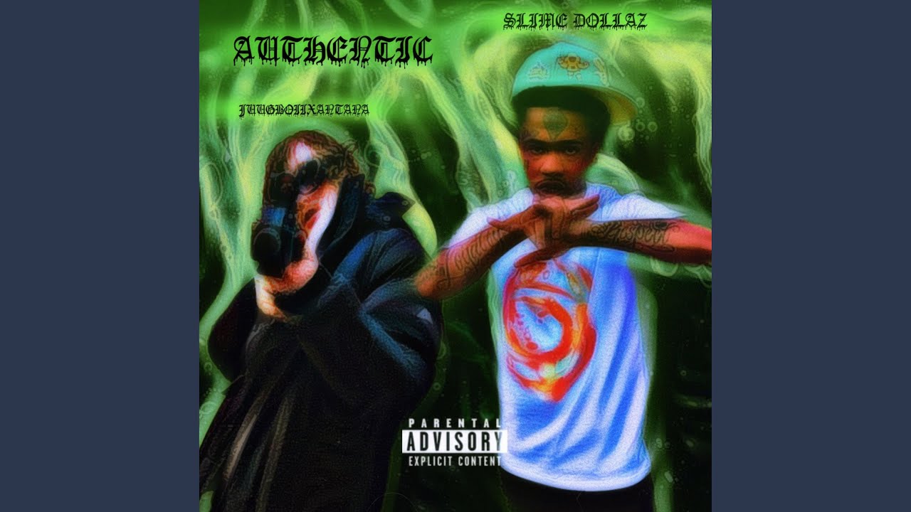AUTHENTIC (feat. SLIME DOLLAZ) - YouTube