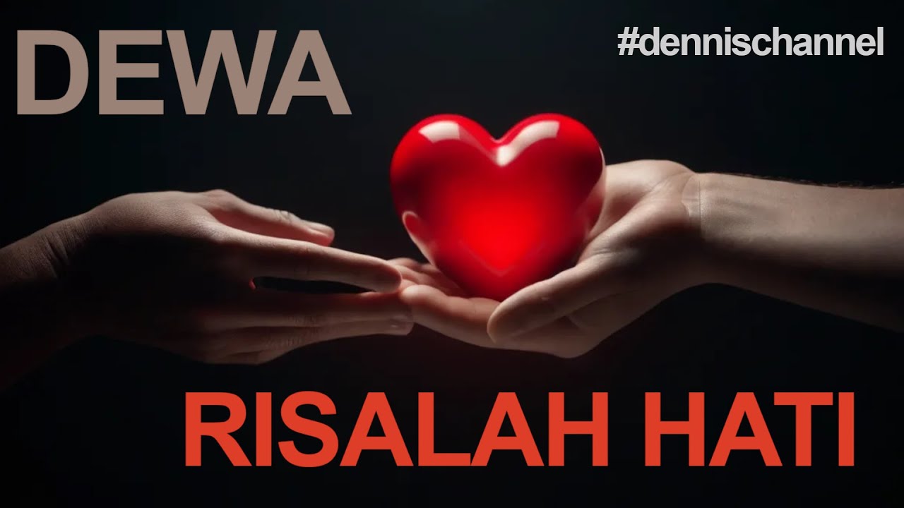 RISALAH HATI - Dewa - YouTube