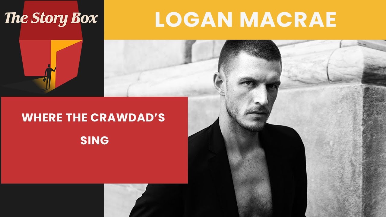 Where The Crawdad's Sing | Logan Macrae - YouTube