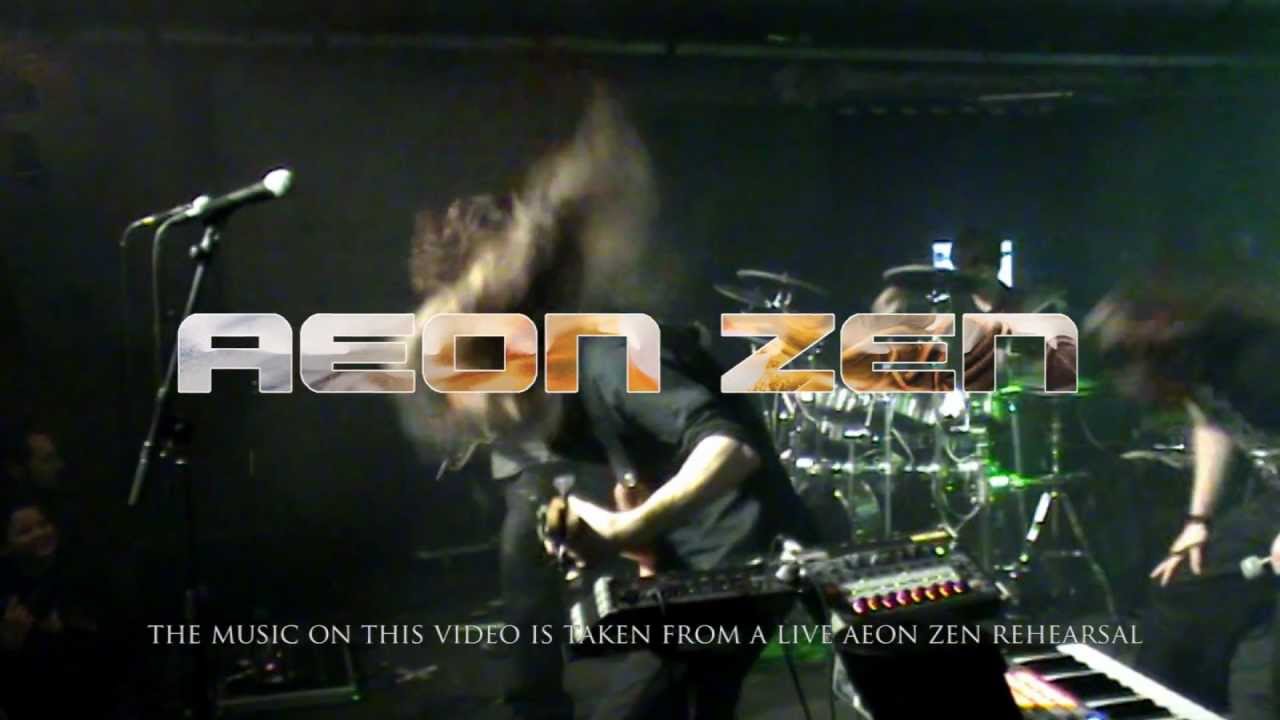 AEON ZEN LIVE: 9th March, London (NEW live recording on this video ...