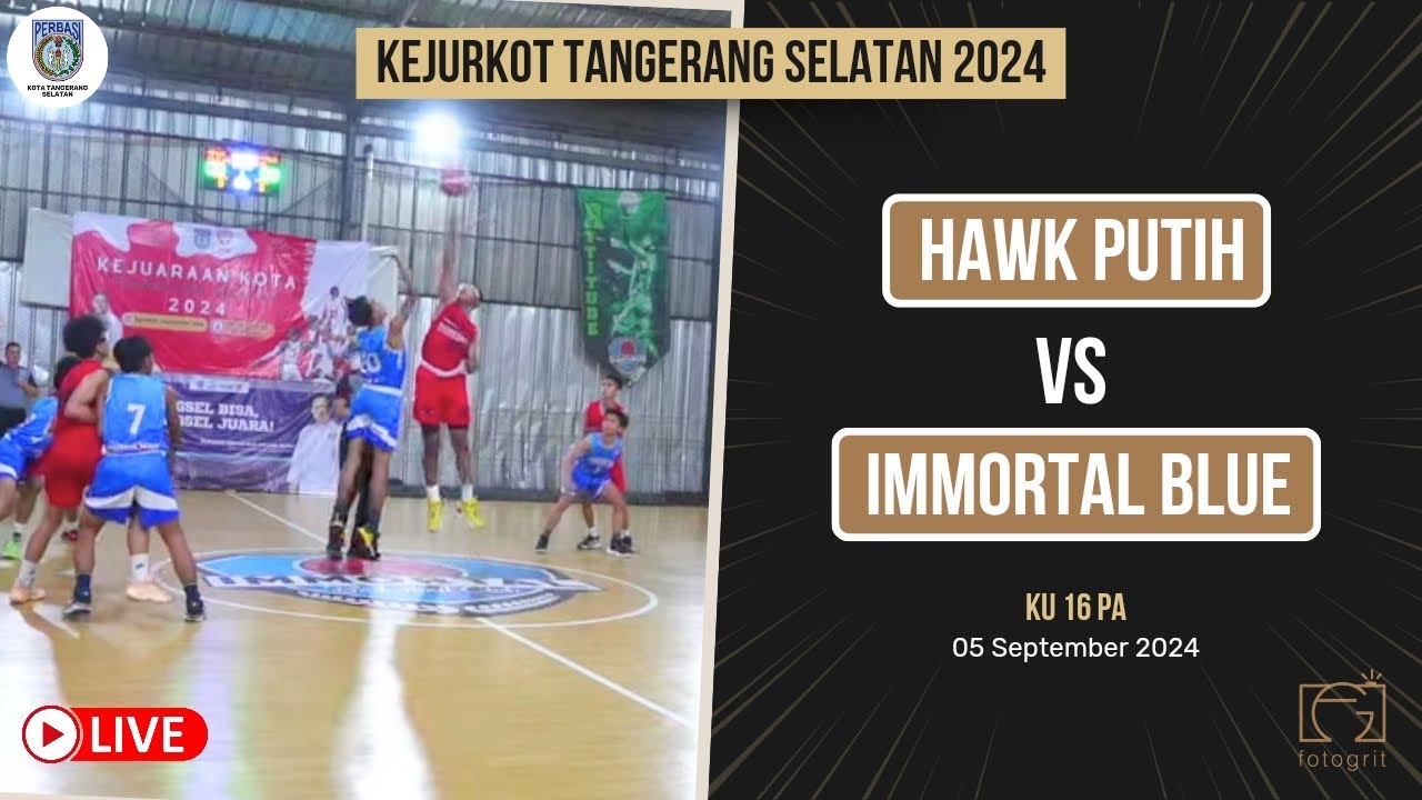 [KEJURKOT TANGSEL 2024] HAWK PUTIH VS IMMORTAL BLUE - KU 16 PUTRA (PART ...