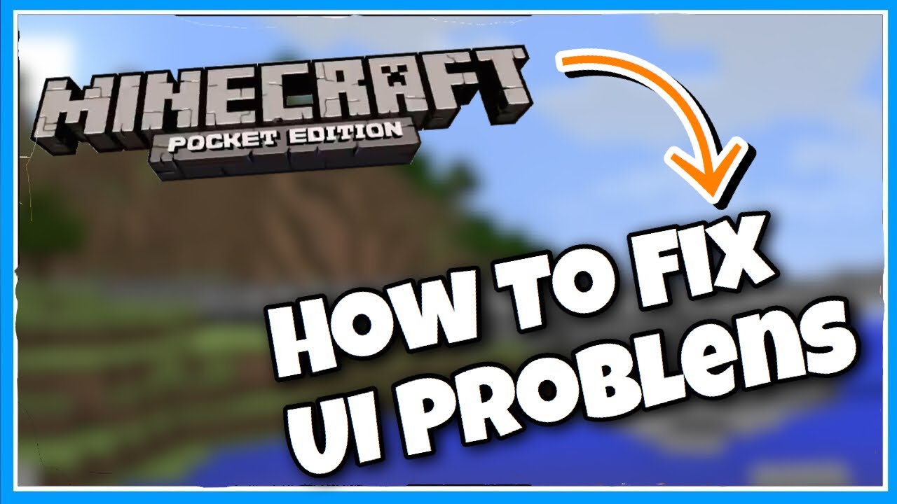 How To Fix UI Problems In Minecraft PE - YouTube