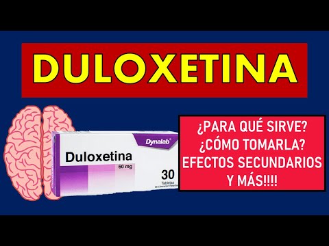 🔴 DULOXETINA | PARA QUÉ SIRVE, EFECTOS SECUNDARIOS, MECANISMO DE ACCIÓN Y CONTRAINDICACIONES
