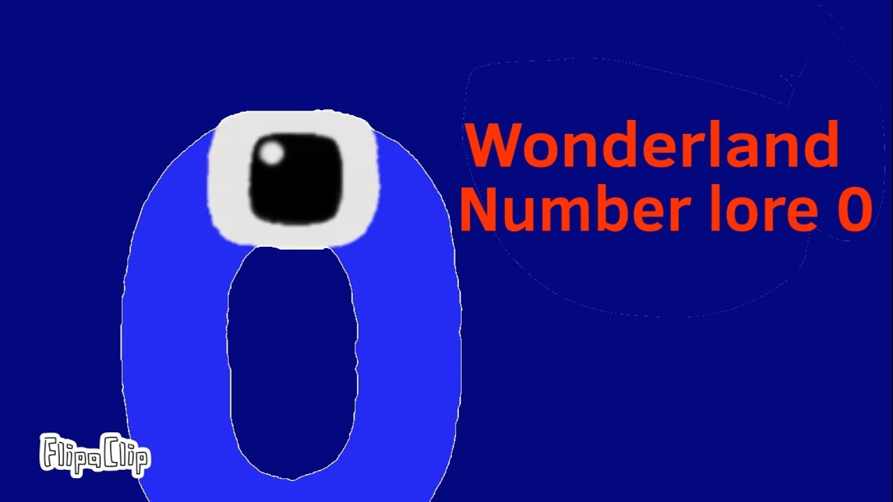 Wonderland number lore 0 - YouTube