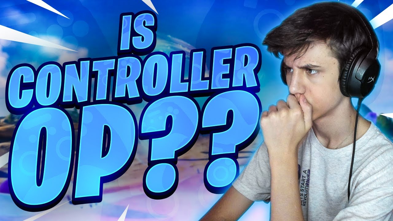 Is Controller OP in Fortnite?? - YouTube