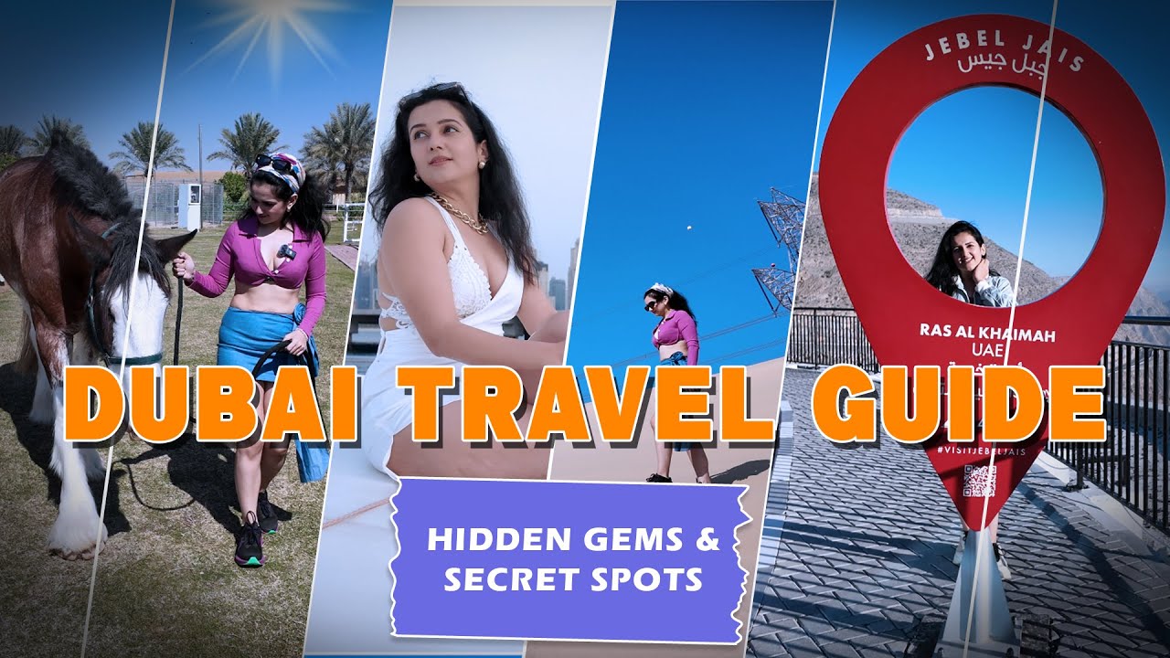Part 1 - Dubai’s Hidden Gems & Must-Visit Places | Ultimate Travel ...
