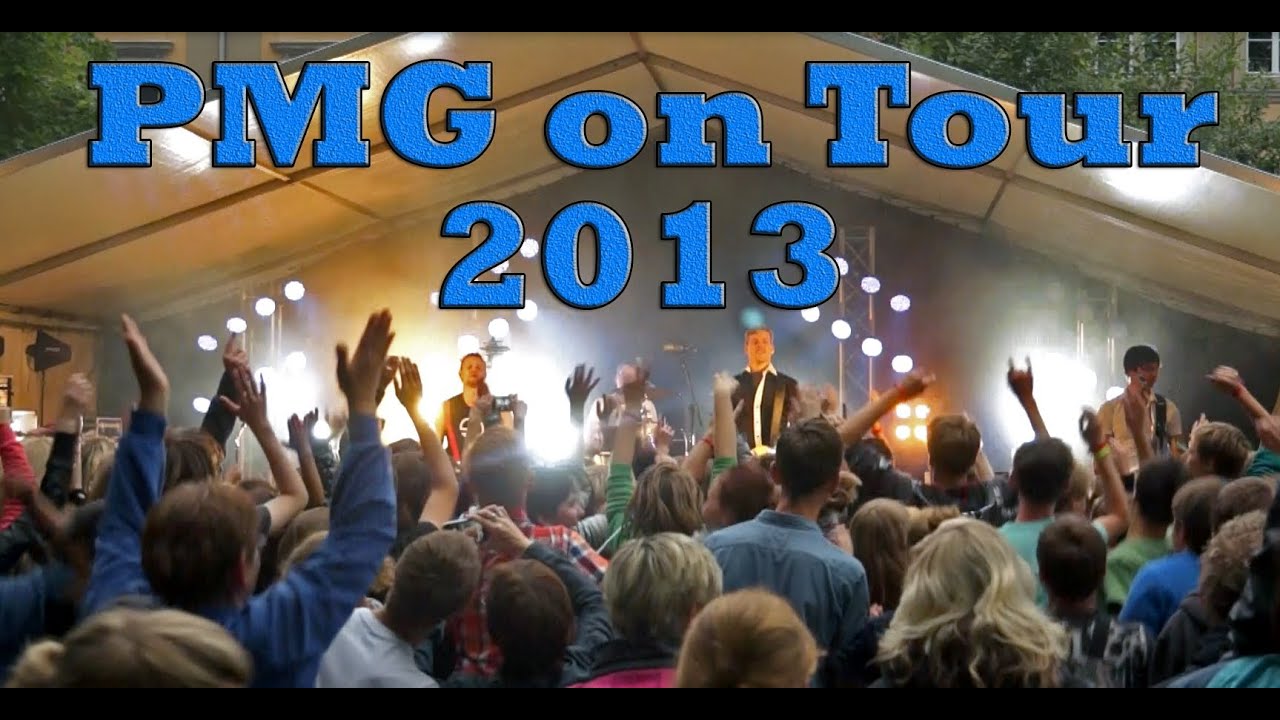 PMG on Tour 2013 (FullHD - 1080p) - YouTube
