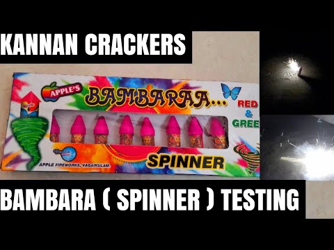 KANNAN CRACKERS 2022 Bambara ( Spinner ) Night Fancy Testing Video ...