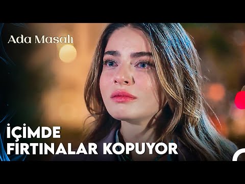 Aşk ve Nefret Hiç Bu Kadar Yakın Olmamıştı - Ada Masalı 18. Bölüm