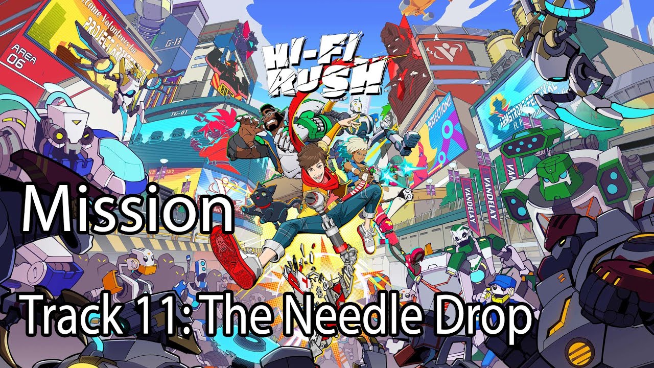 Hi Fi Rush Mission Track 11: The Needle Drop - YouTube