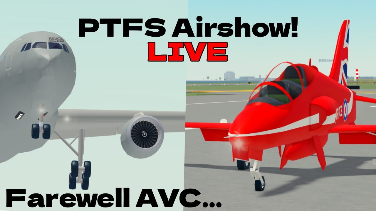 🔴LIVE - PTFS Airshow 2024! - (Come Join) - Counting Down The Days... 1 ...