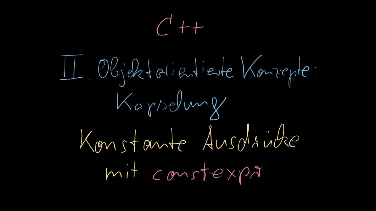 029 - Konstante Ausdrücke mit constexpr - C++ Tutorial Deutsch - YouTube