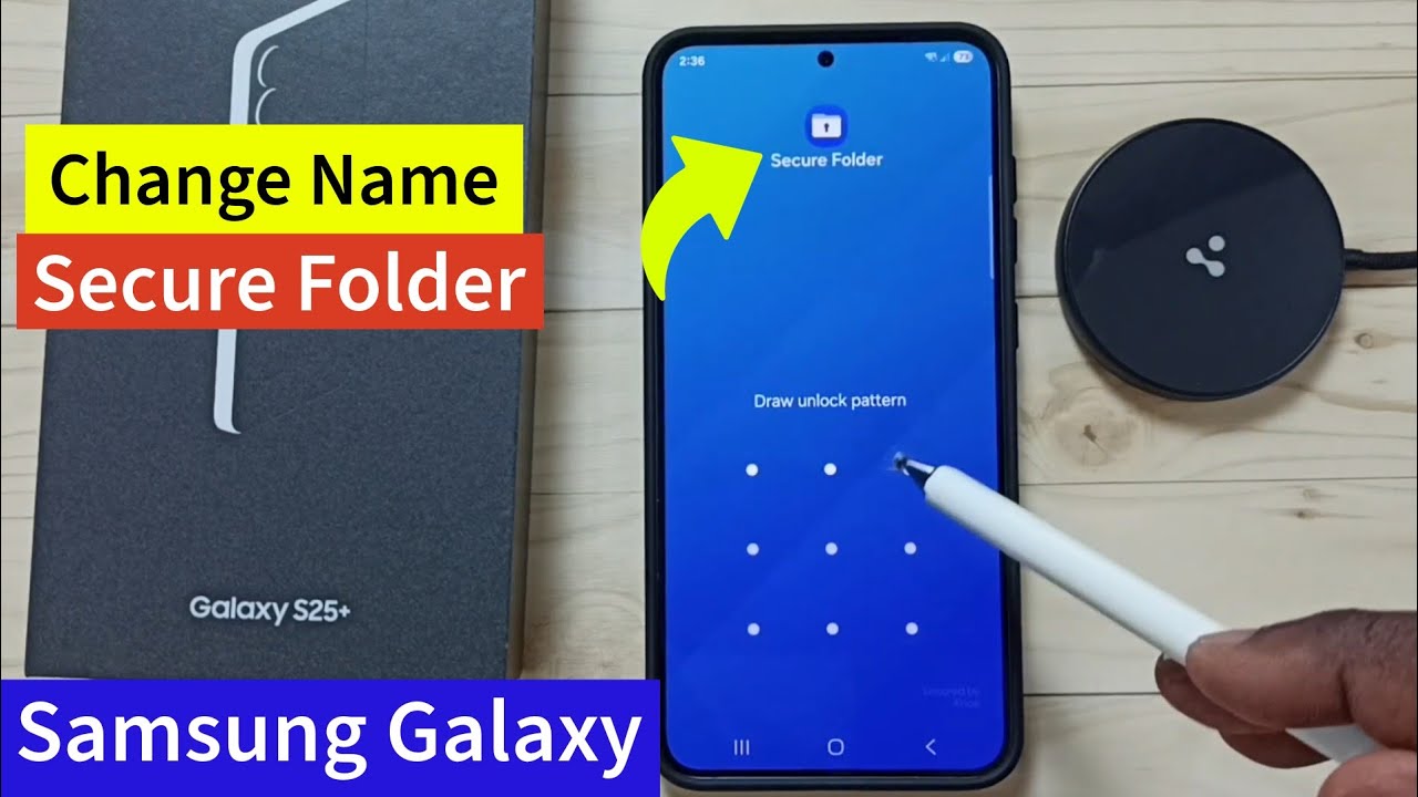 Samsung Galaxy S25|S25+|S25 Ultra | How to Change the Name of Secure ...