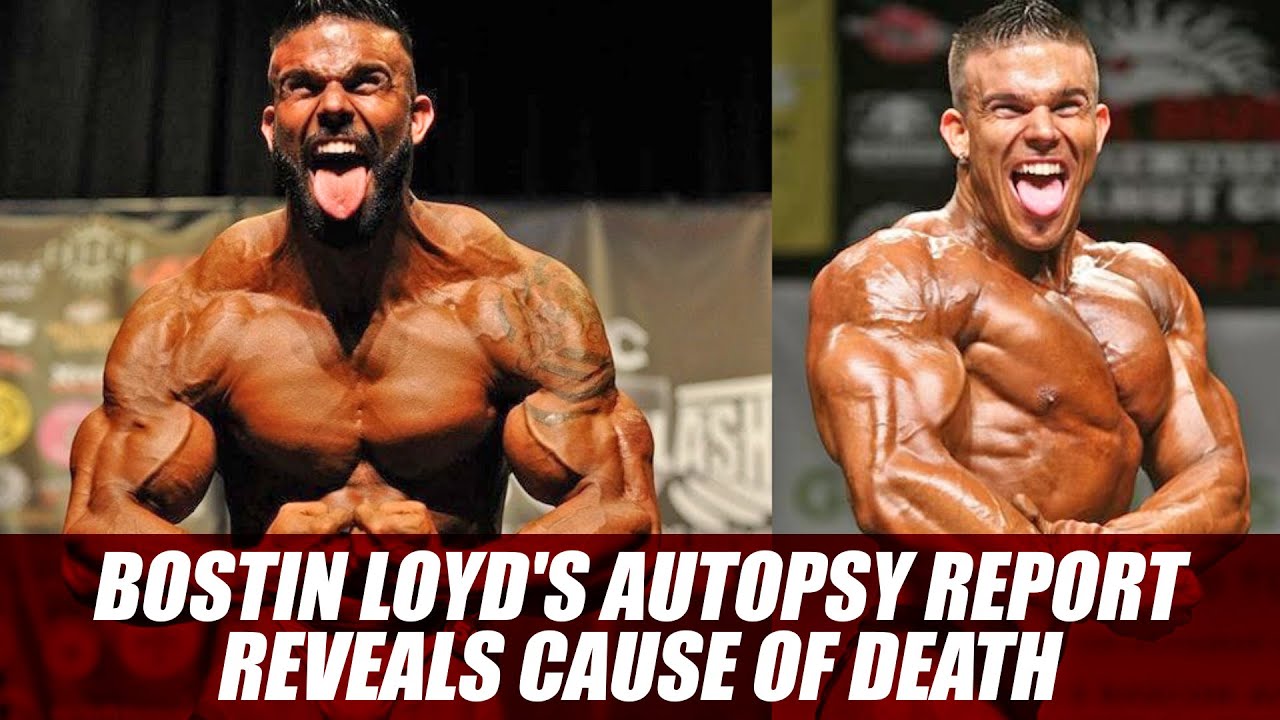 Bodybuilder Bostin Loyd's Autopsy Report Reveals Cause of Death - YouTube