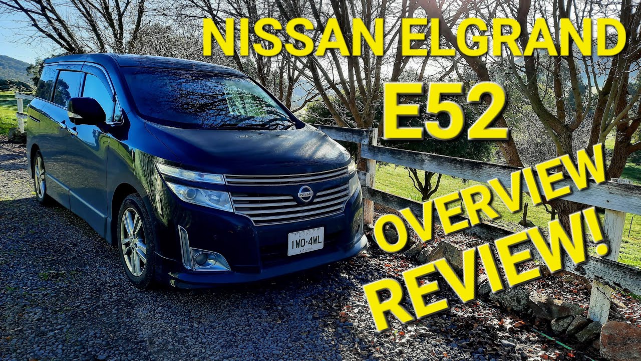 ELGRAND E52 REVIEW 1 YEAR OWNERSHIP. What's it like to live life ...
