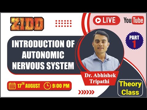 ZIDD SERIES PART-I | INTRODUCTION OF AUTONOMIC NERVOUS SYSTEM - YouTube