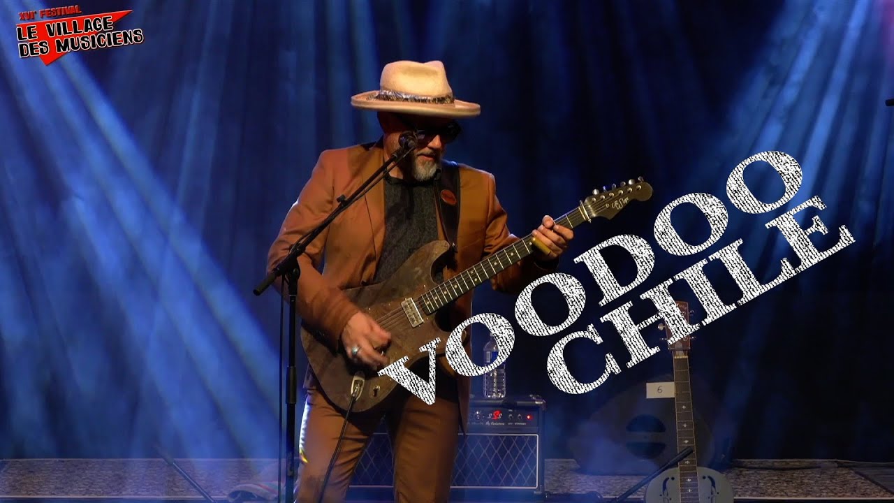 Voodoo Chile live au Festival "Le village des musiciens" - YouTube