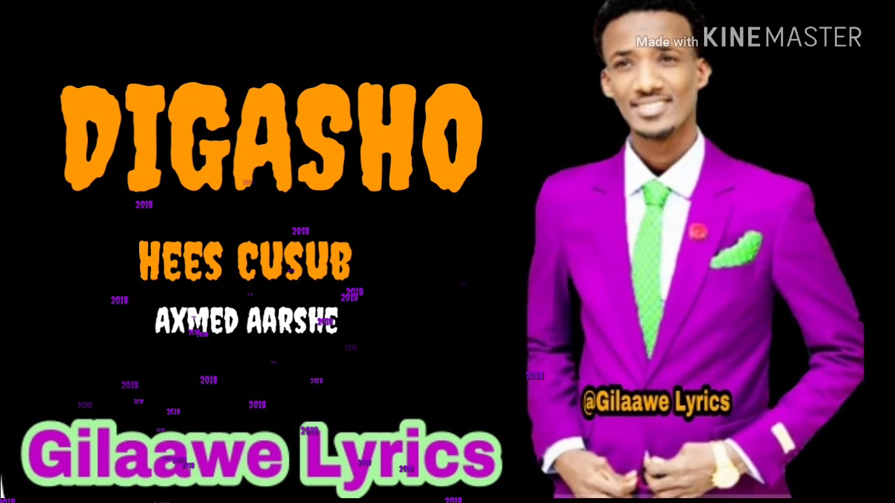 Axmed Aarshe | Digasho | Lyrics 2020 - YouTube