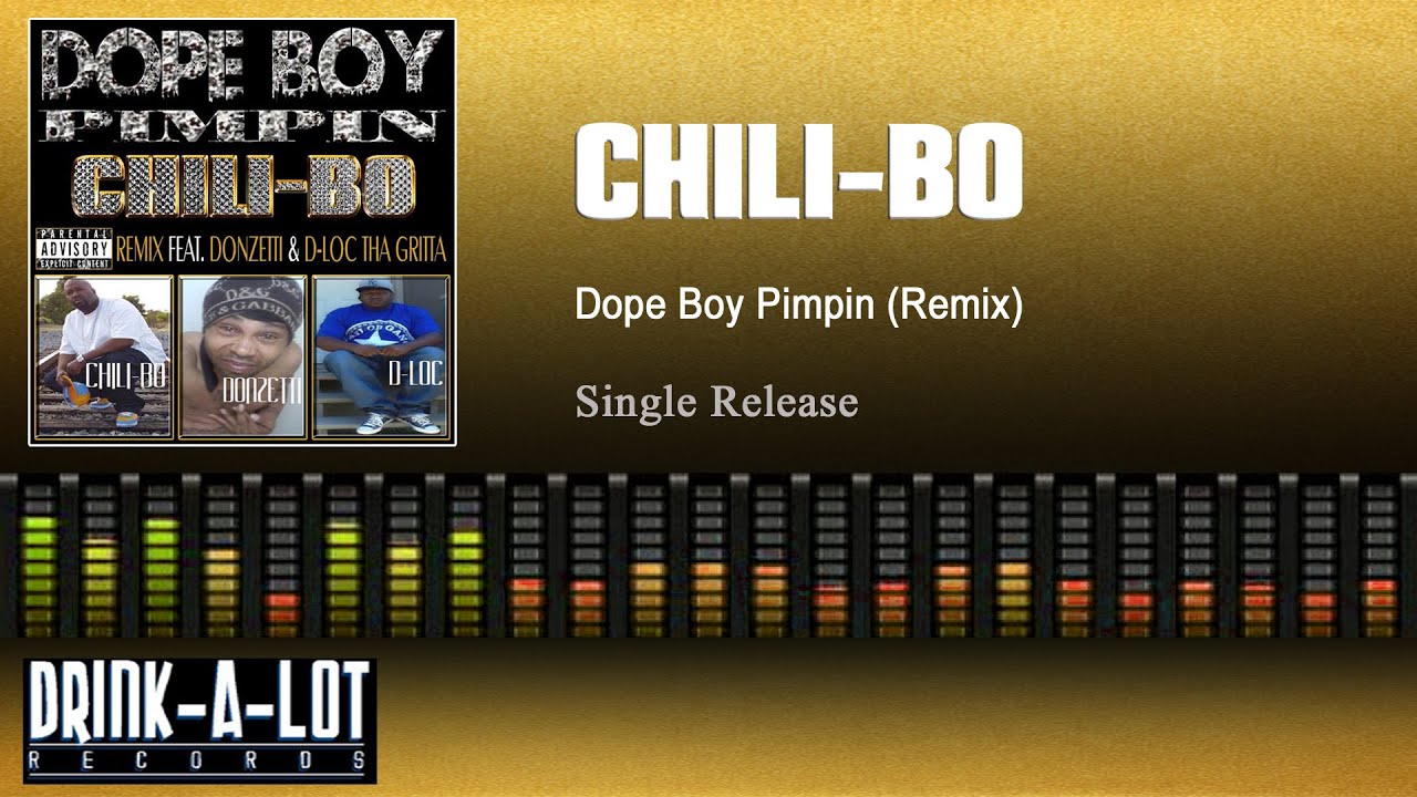 Dope Boy Pimpin (Remix) By Chili-Bo | Single Releases #Rap 💿 - YouTube