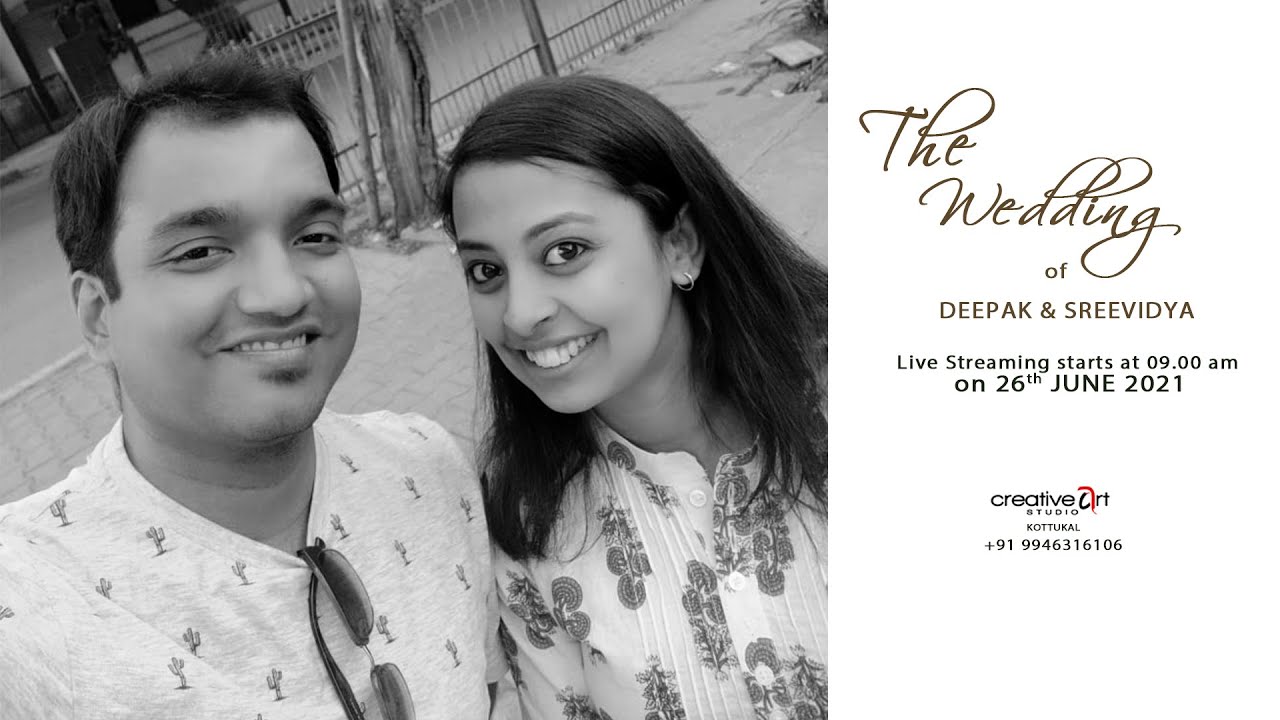 WEDDING LIVE STREAMING | DEEPAK & SREEVIDYA - YouTube