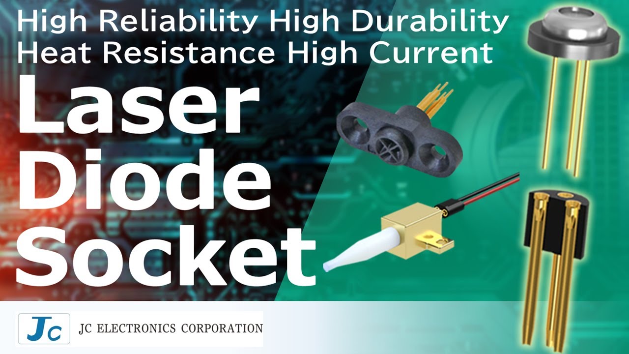 [JC ELECTRONICS CORPORATION] Laser Diode Sockets - YouTube