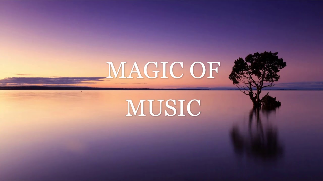 MAGIC OF MUSIC [instrumental] - YouTube