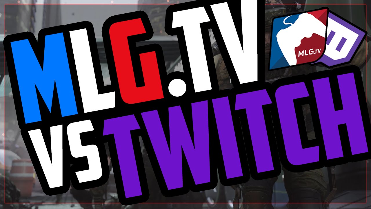 Twitch.tv vs MLG.tv - Why i Stream on @TWITCH - YouTube