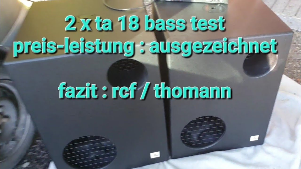 2 x the box ta 18 bass test / fazit preis leistung rcf - thomann - YouTube