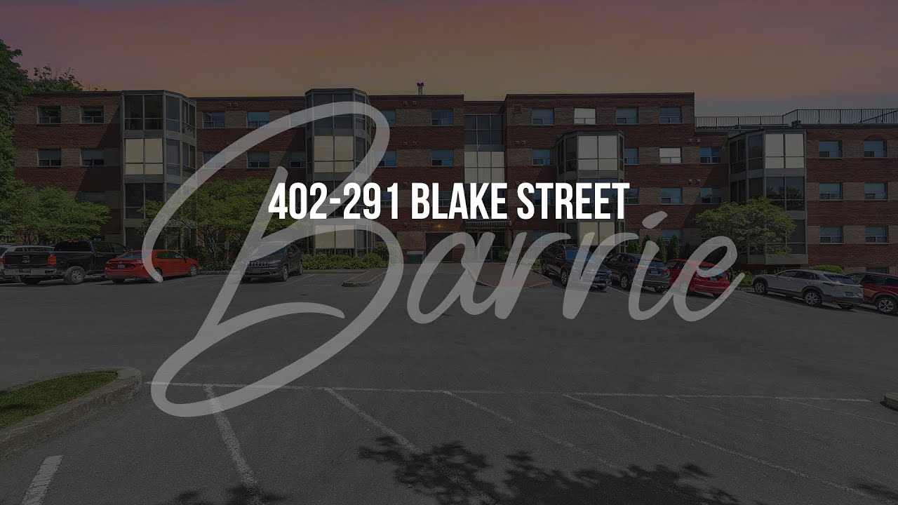 291 Blake Street Barrie UNIT 402 - YouTube