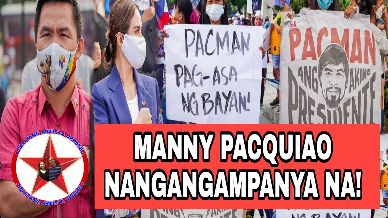 Manny Pacquiao Started His Political Campaign for Presidential Position ...