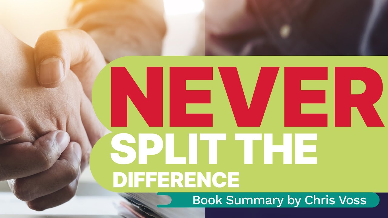 Mastering Negotiation Techniques: Never Split the Difference Book Summary - YouTube