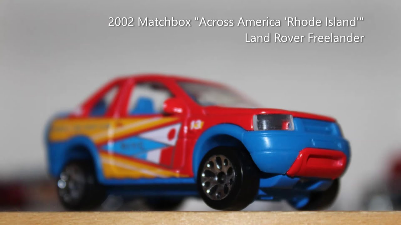 Matchbox Land Rover Freelander Rhode Island 2002 - YouTube