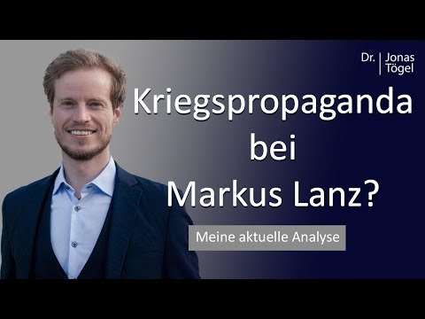 Dr. Tögel: Staatsterrorismus und Kognitive Kriegsführung bei Lanz? - Propaganda verstehen
