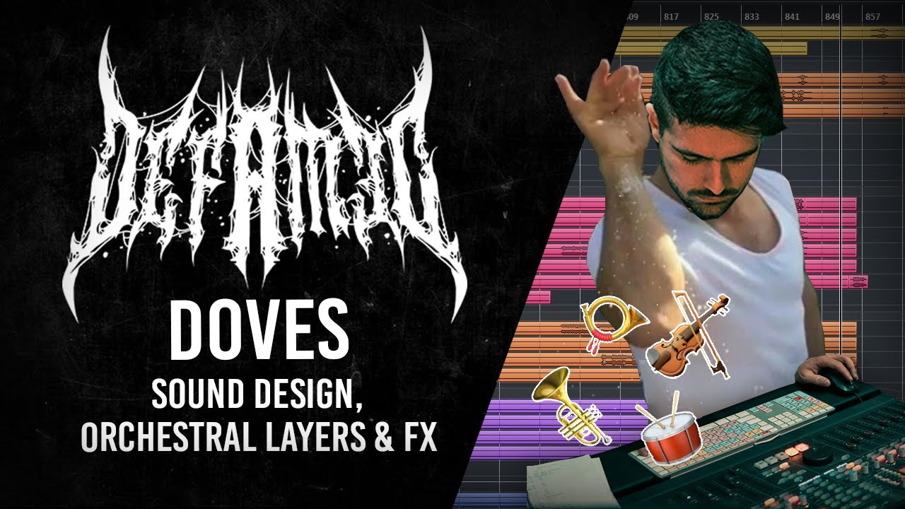 DEFAMED - DOVES - Sound Design, Orchestral Layers & FX Walkthrough ...
