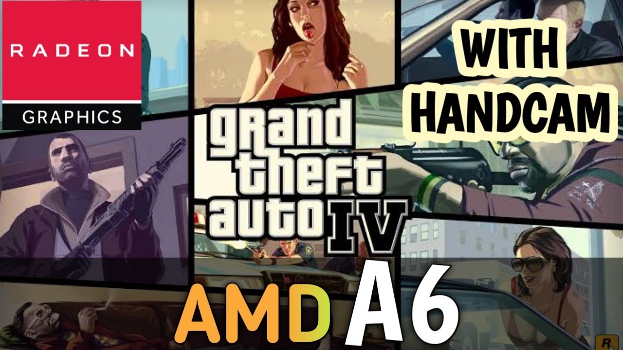 Grand Theft Auto IV/ GTA 4 on (AMD A6-7350B/4GB RAM) || Gaming Test ...