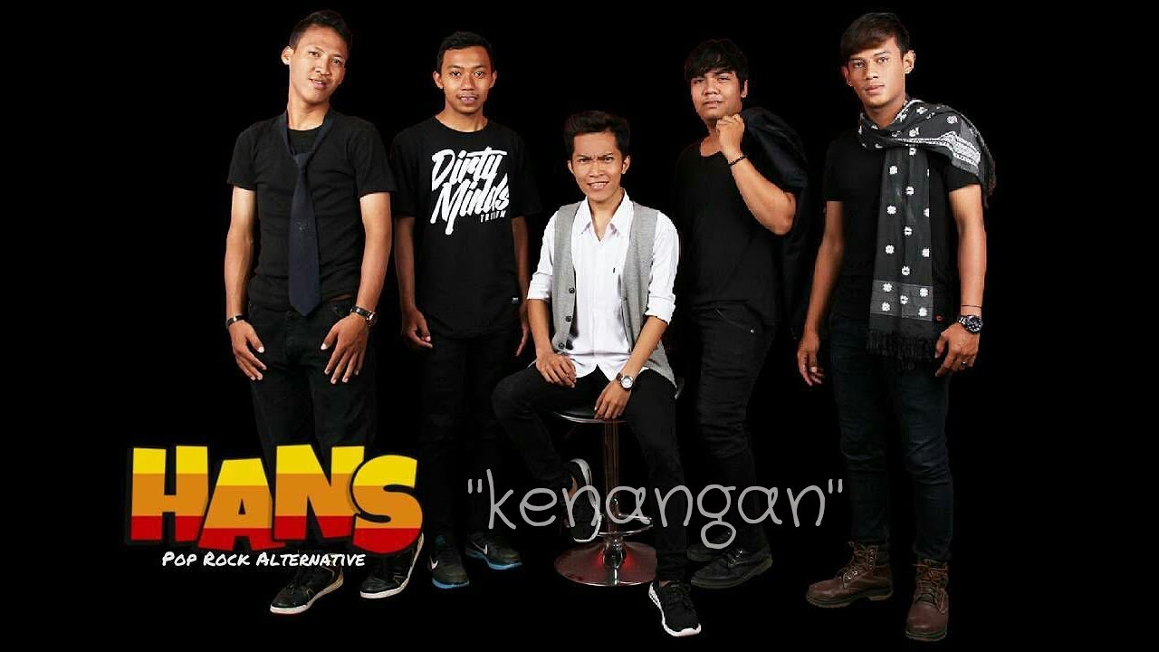 HANS BAND - KENANGAN OFFICIAL VIDEO - YouTube