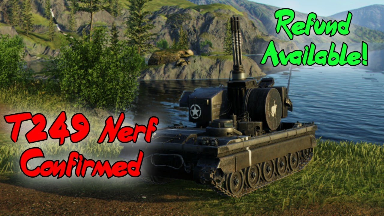T249 Black Nerf Confirmed: Refund Available: World of Tanks Modern ...