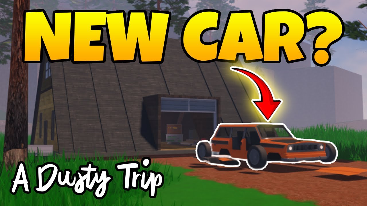 A Dusty Trip | Upcoming Update (NEW CAR AND MAP) - YouTube