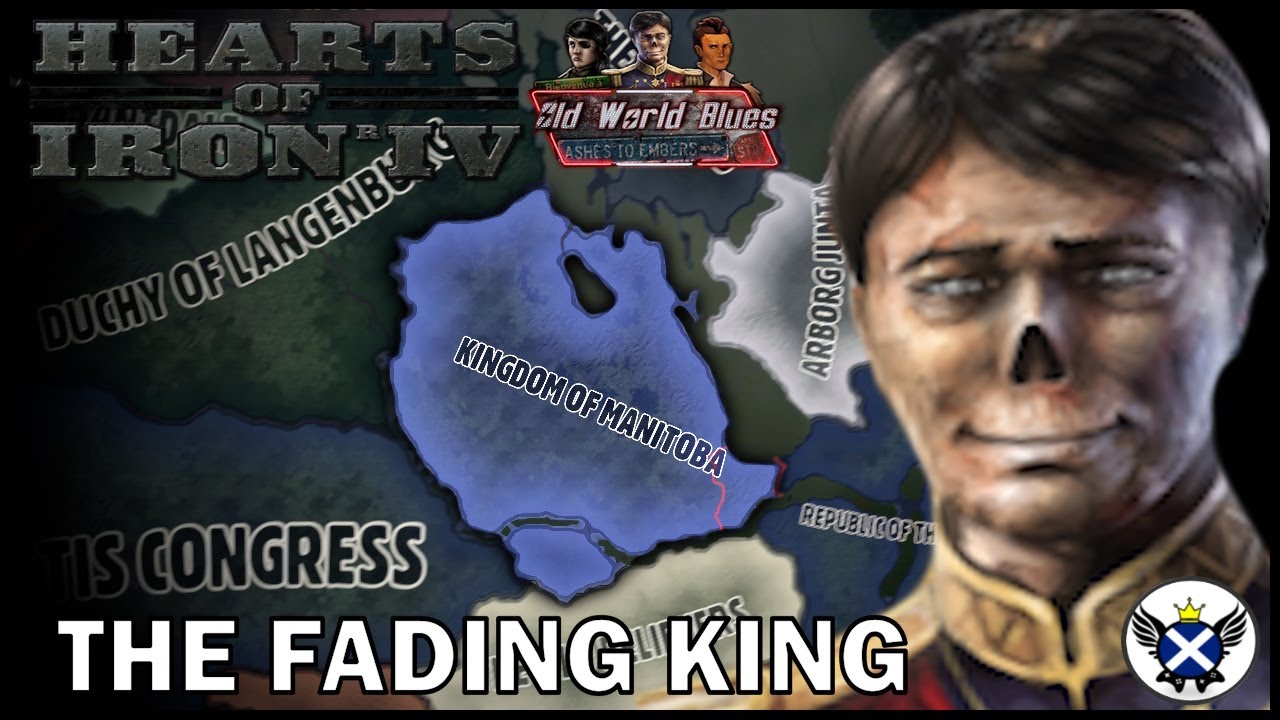 Long Live King Gunn II! | HOI4 Old World Blues Kingdom of Manitoba ...