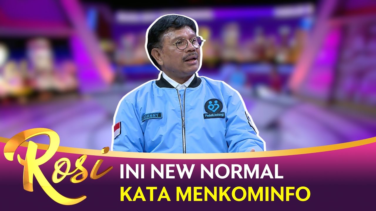 Apa Itu New Normal? Ini Kata Menkominfo - ROSI (Bag1) - YouTube