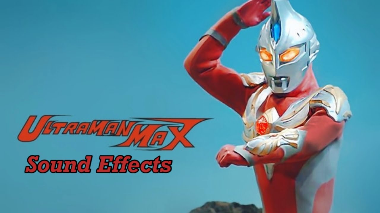 Ultraman max sound effects - YouTube