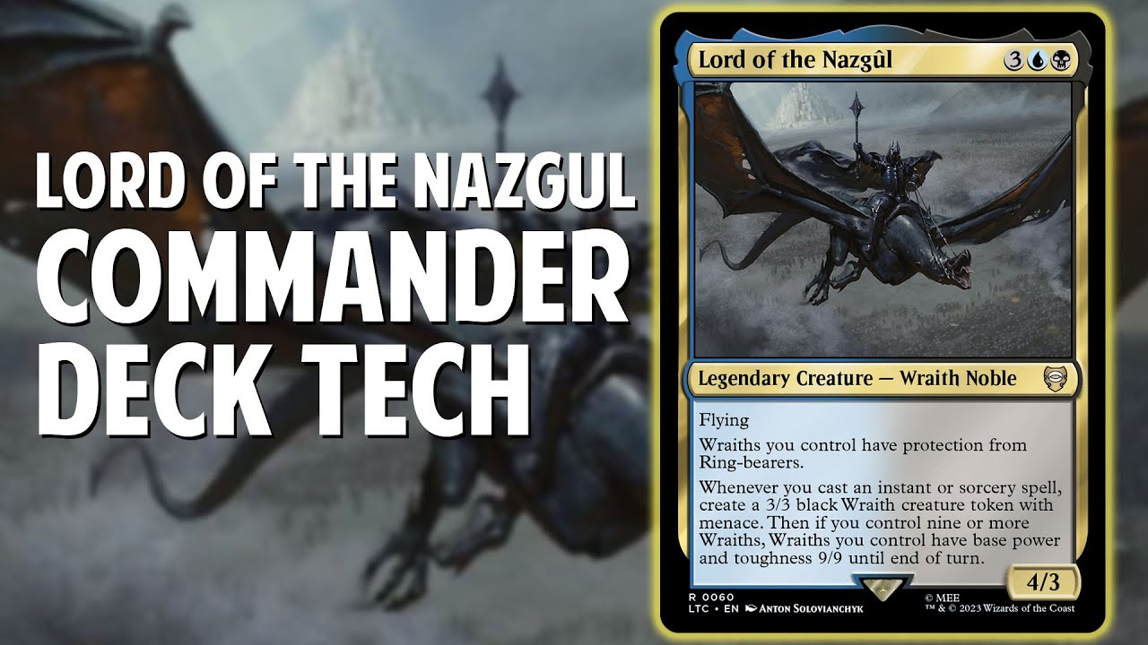 Lord of the Nazgûl EDH/Commander Deck Tech - YouTube