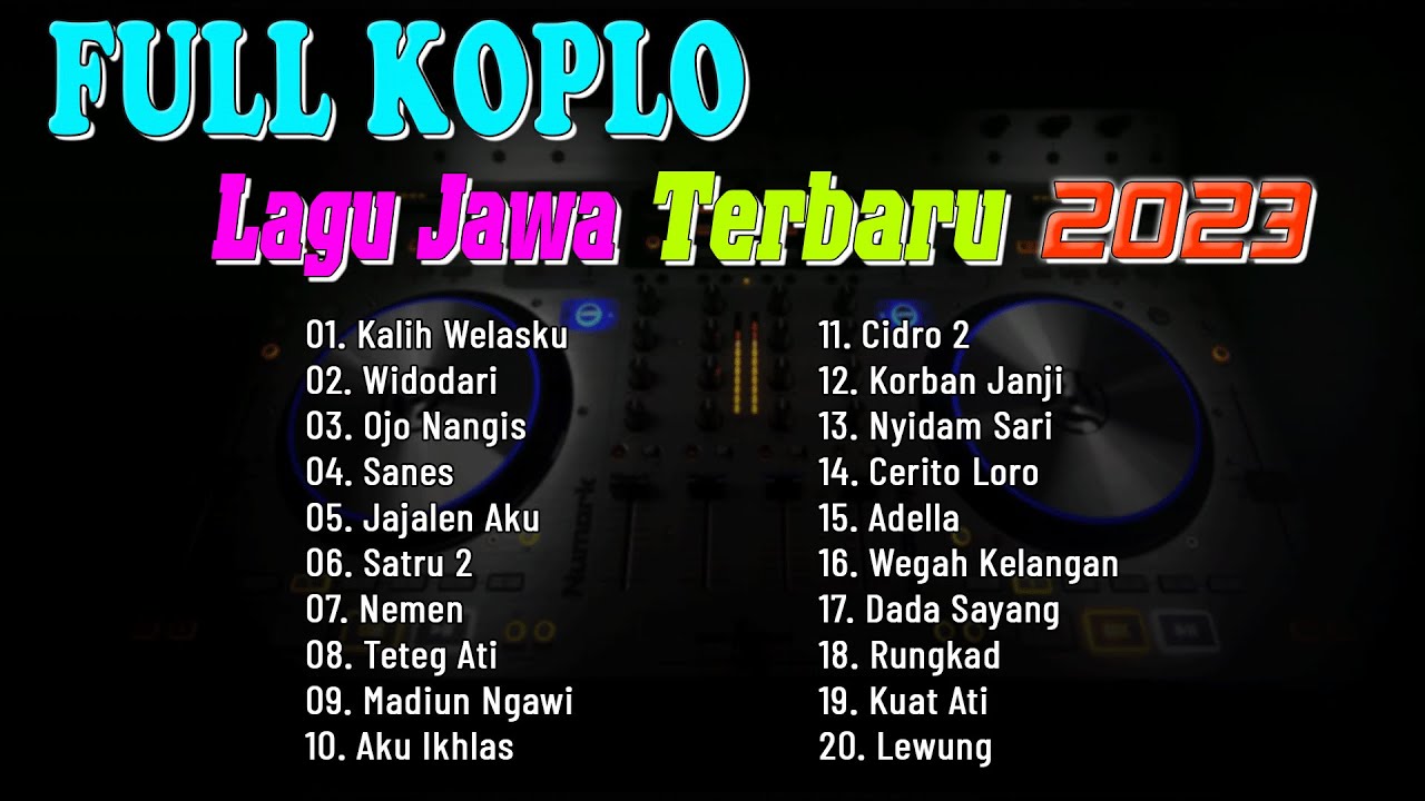 Koleksi Koplo Jawa Terbaru 2023 🤞 Dangdut Jawa Viral Enak Di Dengar
